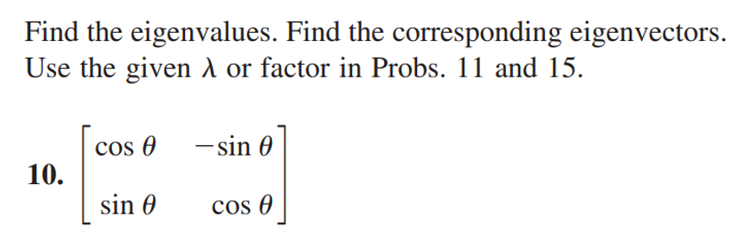 Solved Find the eigenvalues. Find the corresponding | Chegg.com