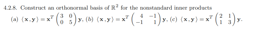 Solved 2.8. Construct an orthonormal basis of R2 for the | Chegg.com