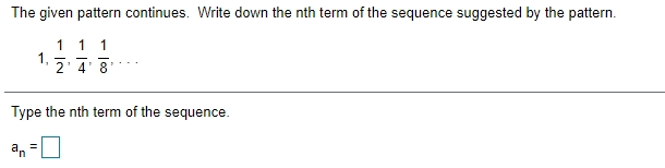 Solved The given pattern continues. Write down the nth term | Chegg.com