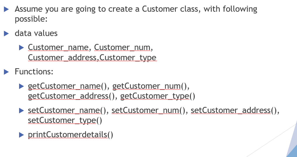 Assume You Are Going To Create A Customer Class With