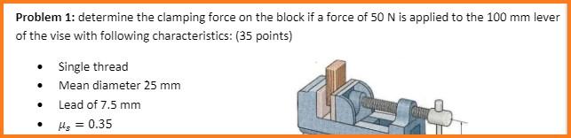 Solved Problem 1: determine the clamping force on the block | Chegg.com