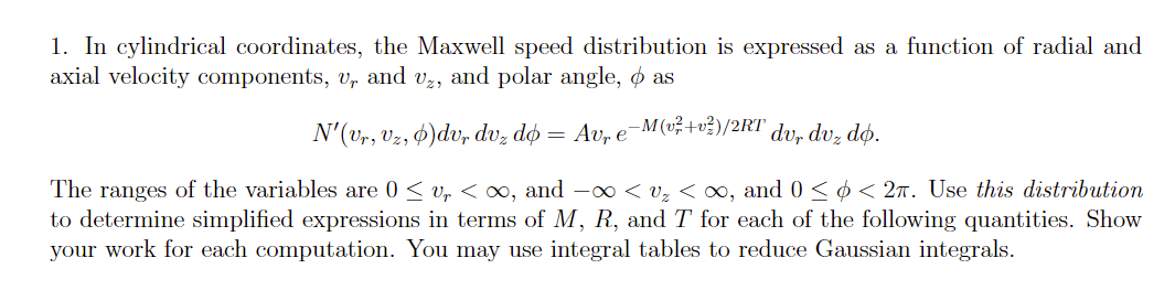 Solved 1. In cylindrical coordinates, the Maxwell speed | Chegg.com