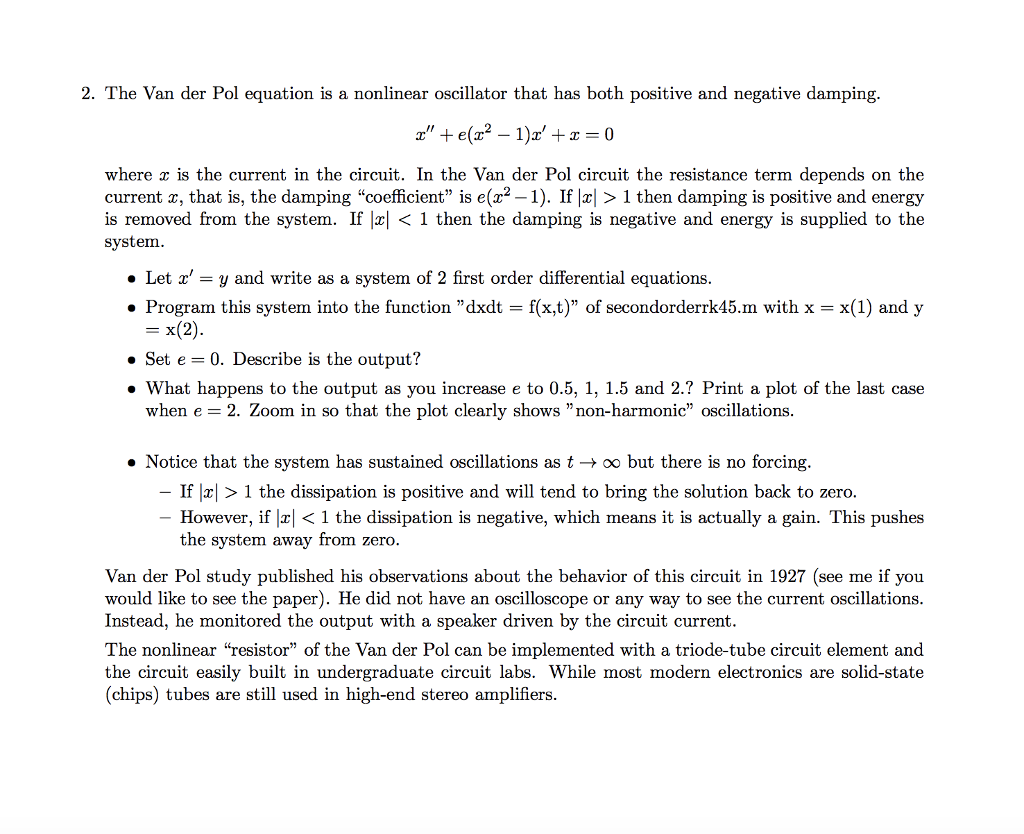 2. The Van der Pol equation is a nonlinear oscillator | Chegg.com