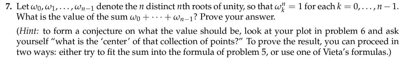 Solved 7. Let wo, w₁,...,W₁-1 denote the n distinct nth | Chegg.com
