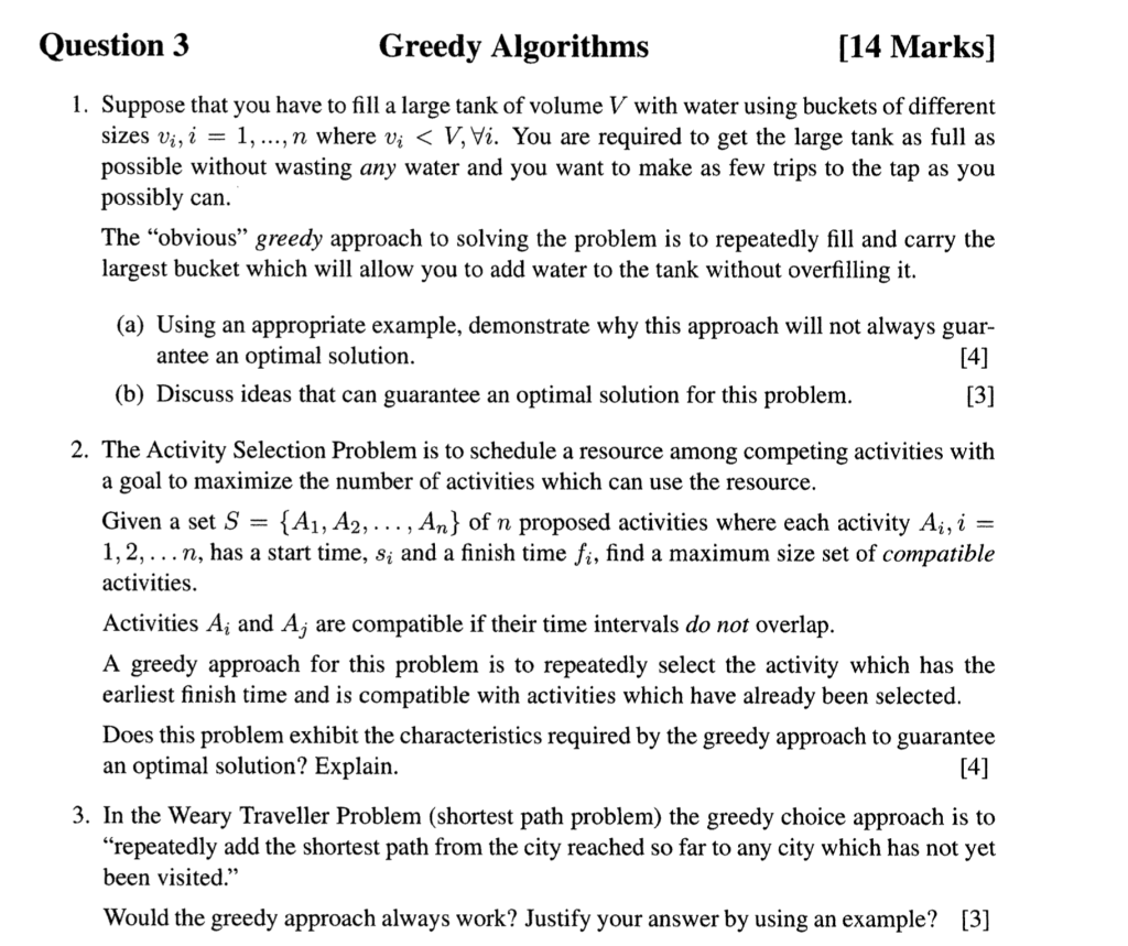 Question 3 Greedy Algorithms [14 Marks] 1. Suppose | Chegg.com