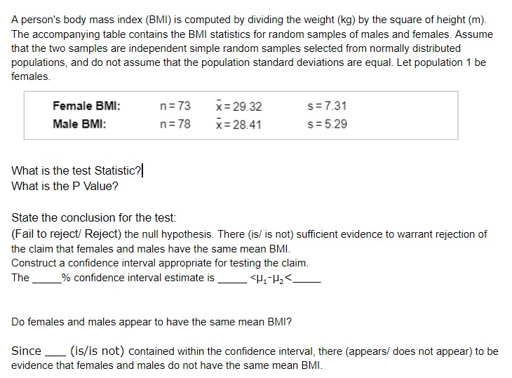 Solved A person's body mass index (BMI) is computed by | Chegg.com