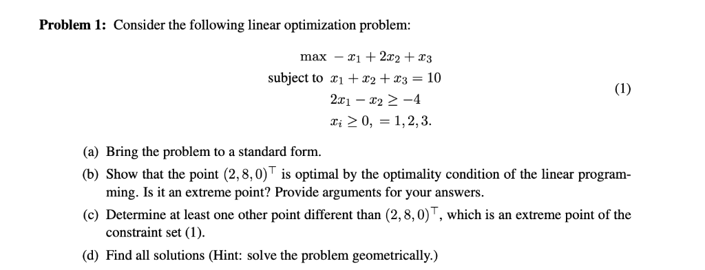 Solved Problem 1: Consider the following linear optimization | Chegg.com