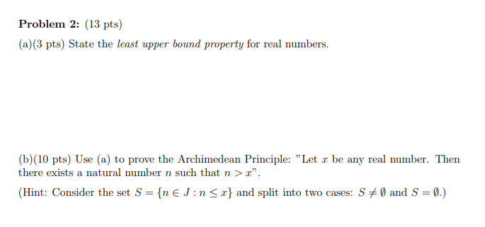 Solved Problem 2: (13 pts) (a)(3 pts) State the least upper | Chegg.com