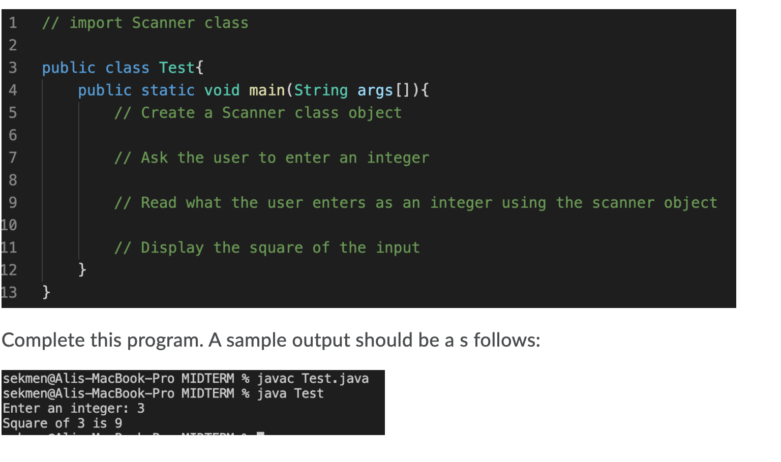 Solved Nm O 1 // import Scanner class 2 3 public class Test{ | Chegg.com