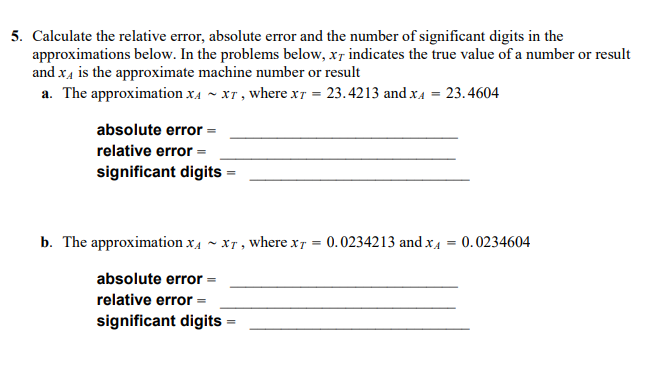 Solved 5. Calculate the relative error, absolute error and | Chegg.com