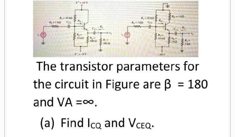 Solved The transistor parameters for the circuit in Figure | Chegg.com