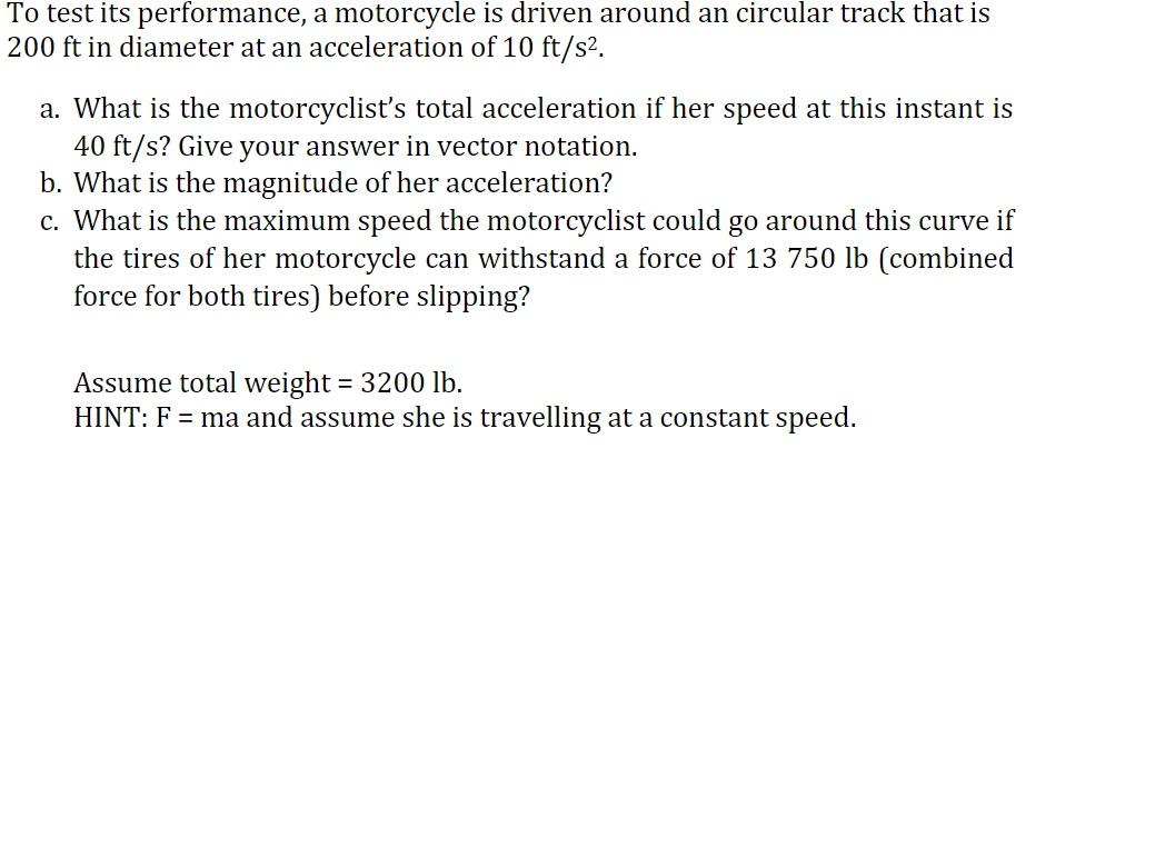 Solved To test its performance, a motorcycle is driven | Chegg.com