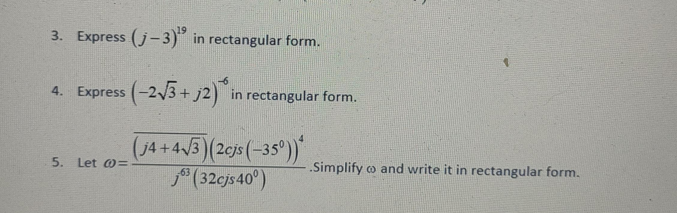 Solved 3. Express (j – 3) in rectangular form. 4. Express | Chegg.com