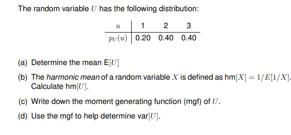 Solved The random variable U has the following distribution: | Chegg.com