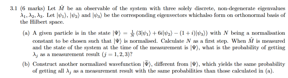 Solved 3.1 ( 6 ﻿marks) ﻿Let hat(M) be an ﻿observable of ﻿the | Chegg.com