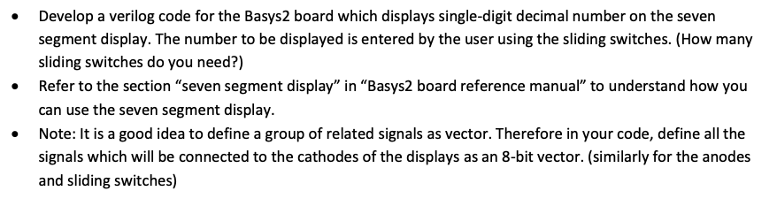 . Develop a verilog code for the Basys2 board which | Chegg.com