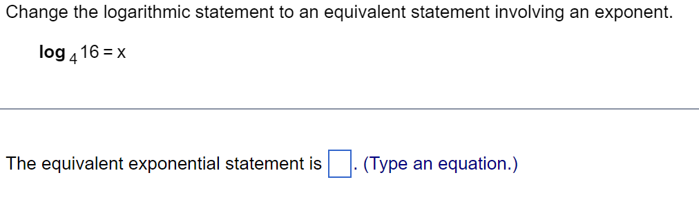 Solved 8.2=4x The equivalent logarithmic statement is (Type | Chegg.com