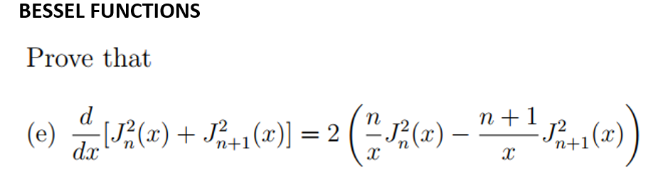 Solved BESSEL FUNCTIONS Prove that (e) | Chegg.com