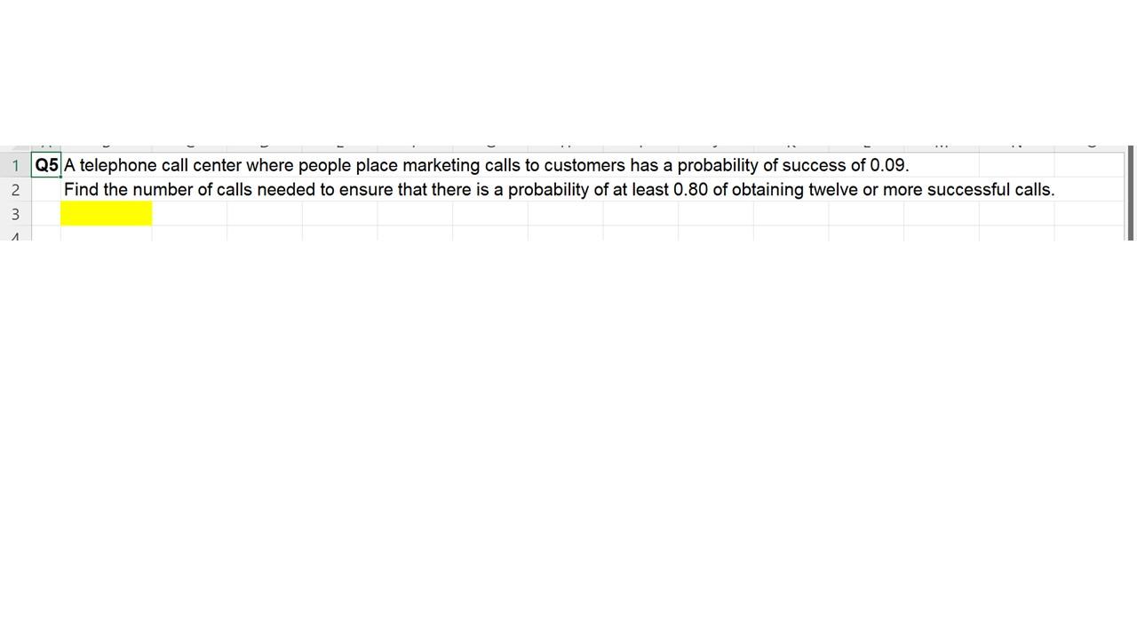 Solved 1 Q5 A telephone call center where people place | Chegg.com