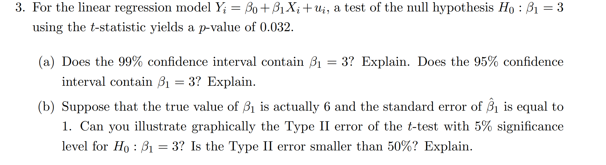 Solved 3. For the linear regression model Yi=β0+β1Xi+ui, a | Chegg.com