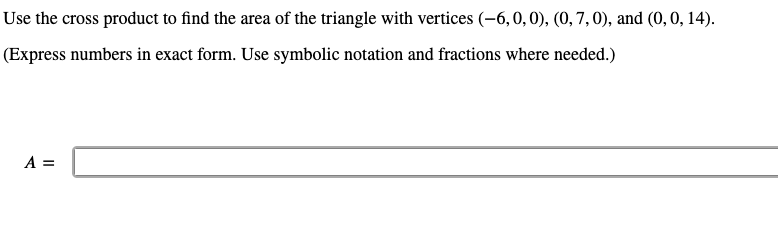 Solved Use the cross product to find the area of the | Chegg.com