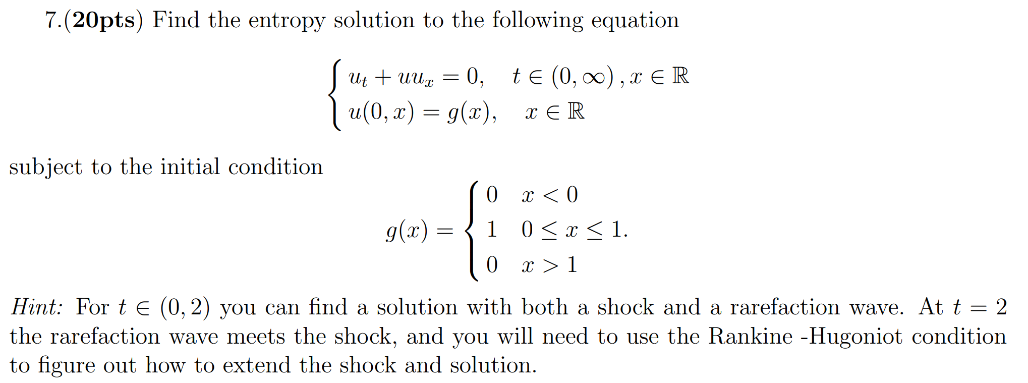 Solved 7.(20pts) Find the entropy solution to the following | Chegg.com