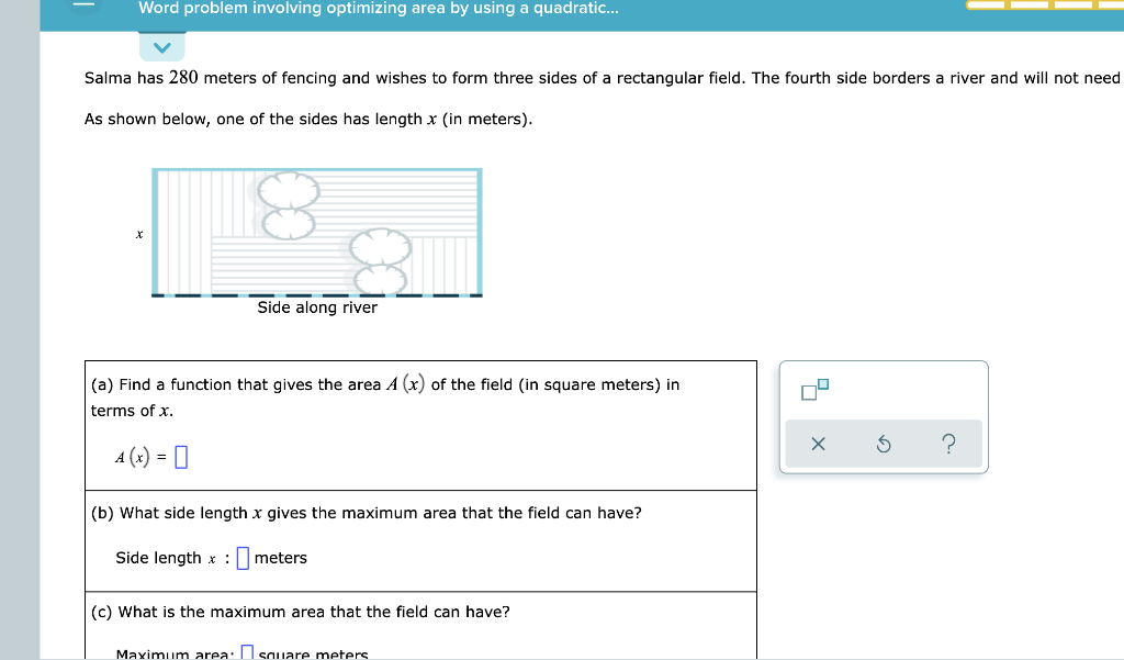Solved Word problem involving optimizing area by using a | Chegg.com