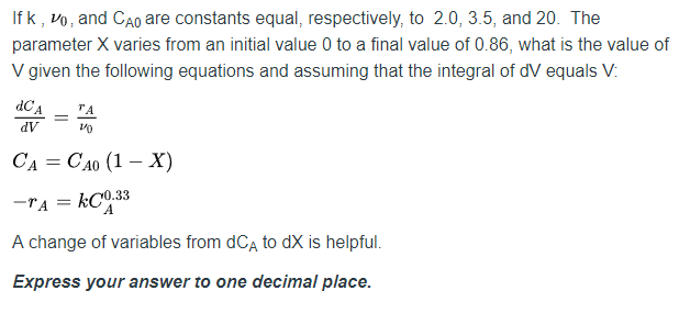 Solved lf k , u, and CA0 are constants equal, respectively, | Chegg.com