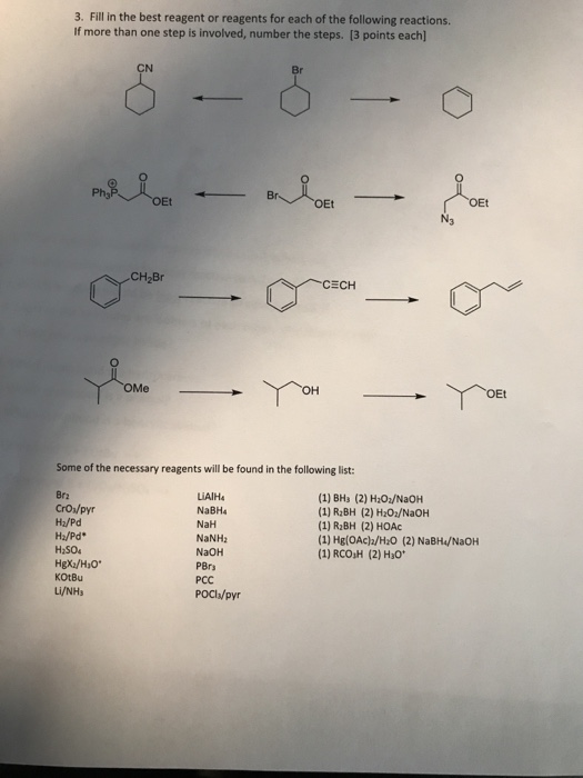Solved 3. Fill in the best reagent or reagents for each of | Chegg.com