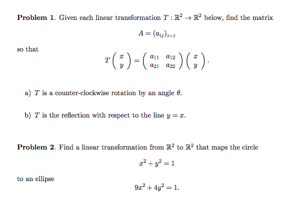 Solved Problem 1 Given each linear transformation T : R2 → | Chegg.com
