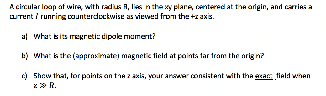Solved A circular loop of wire, with radius R, lies in the | Chegg.com