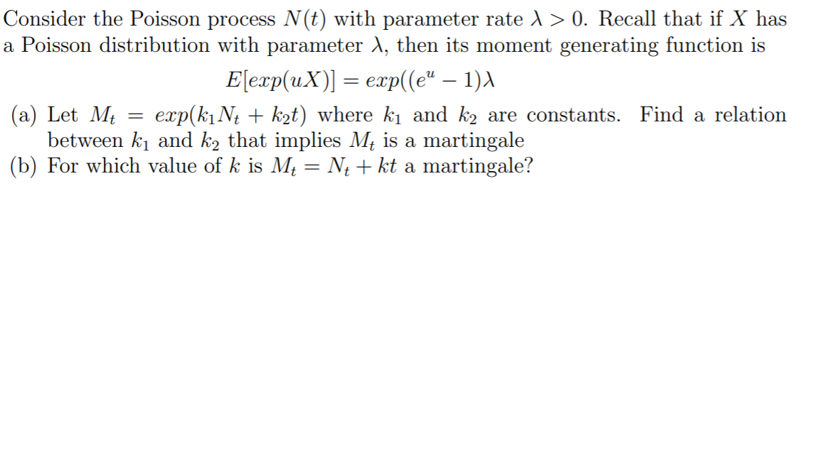 Solved Consider the Poisson process N(t) with parameter rate | Chegg.com
