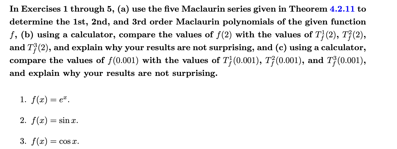 Solved In Exercises 1 through 5, (a) use the five Maclaurin | Chegg.com