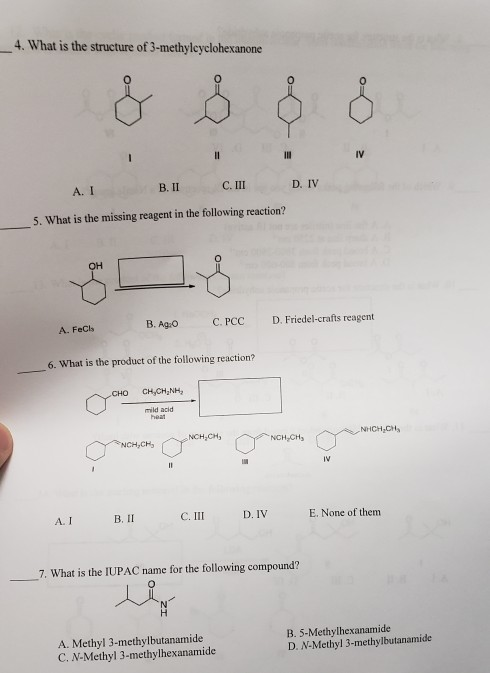 Solved 4. What is the structure of 3-methylcyclohexanone A I | Chegg.com