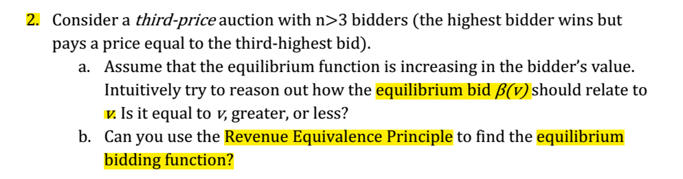 Solved Consider a third-price auction with n>3 bidders (the | Chegg.com