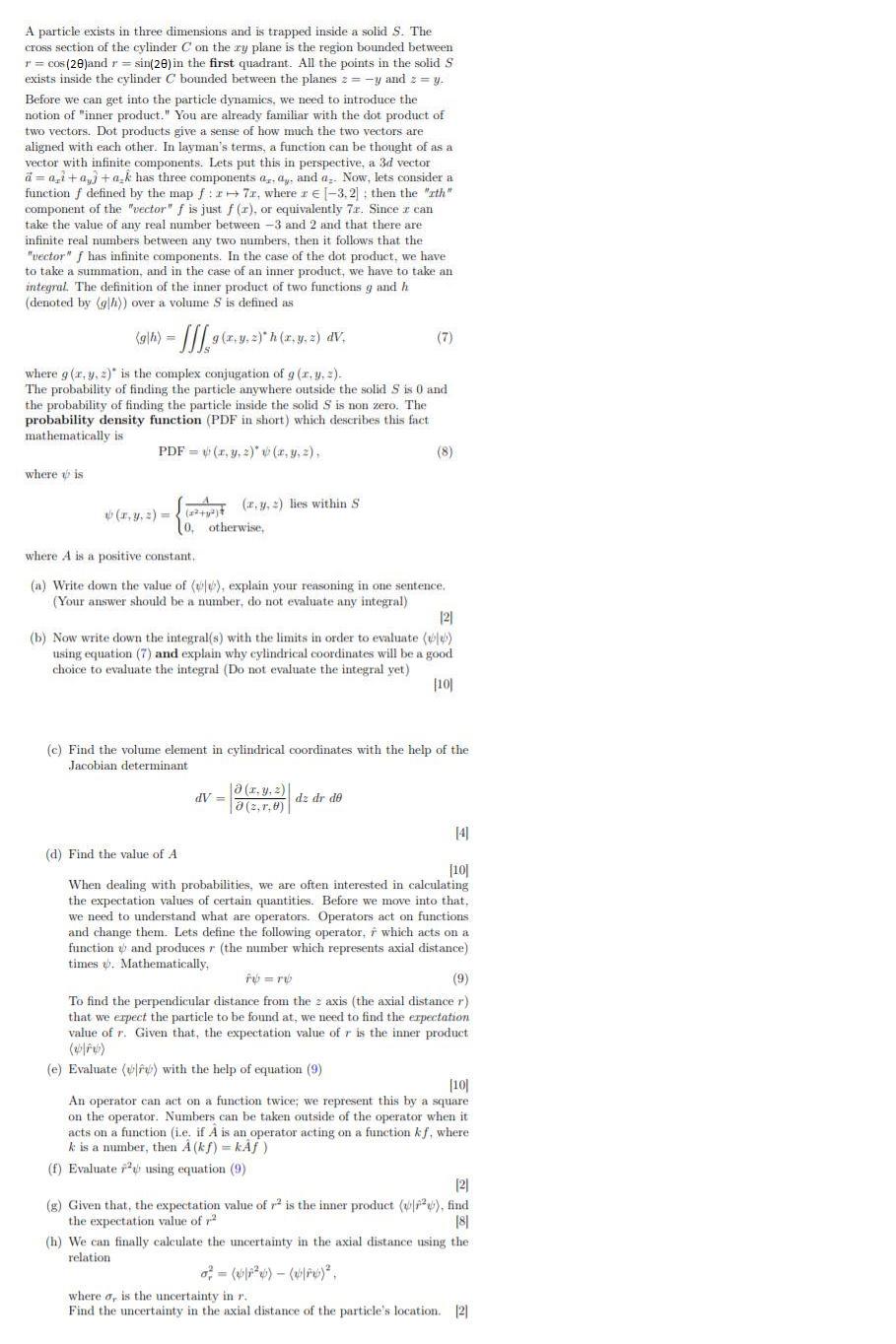 Solved A particle exists in three dimensions and is trapped | Chegg.com