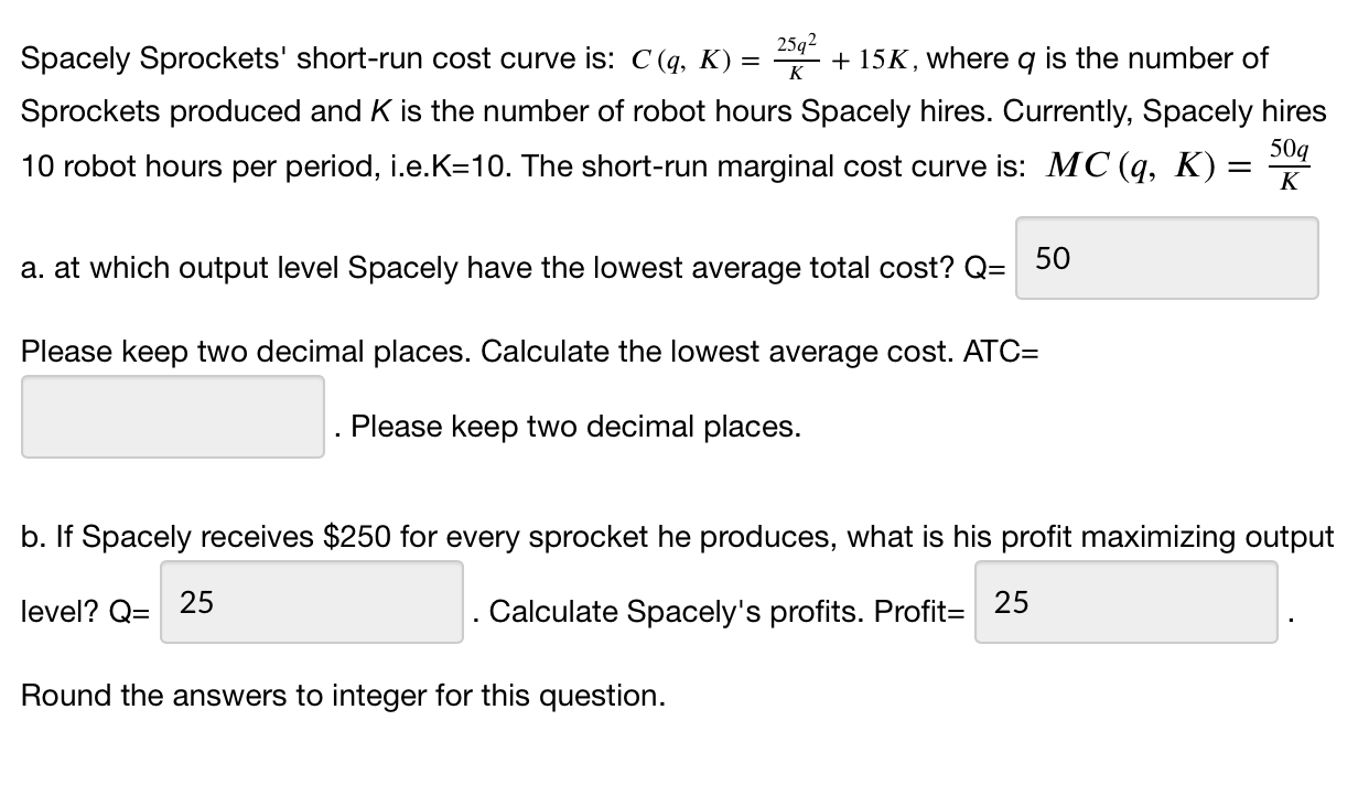 Solved 2592 K Spacely Sprockets' short-run cost curve is: | Chegg.com