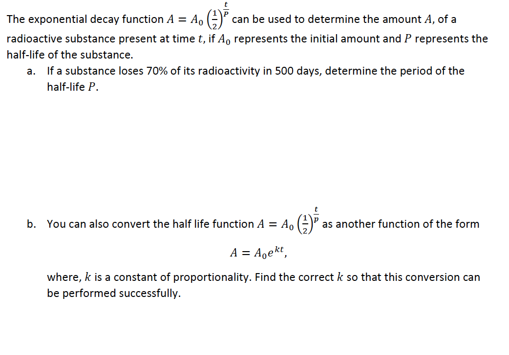 Solved The exponential decay function A=A0(21)Pt can be used | Chegg.com