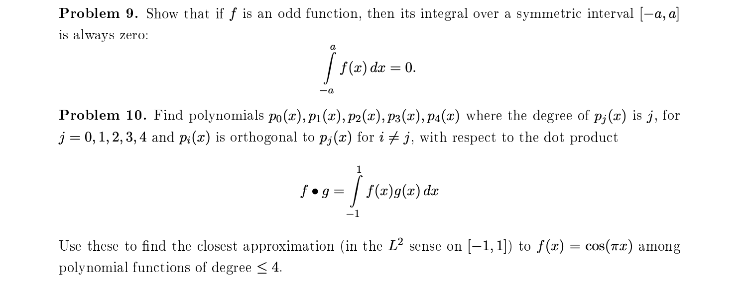 Solved Problem 9. Show that if f is an odd function, then | Chegg.com