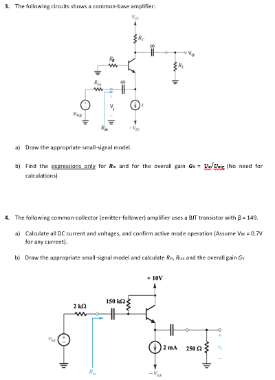 Solved 3. The following circuits shows a common-base | Chegg.com