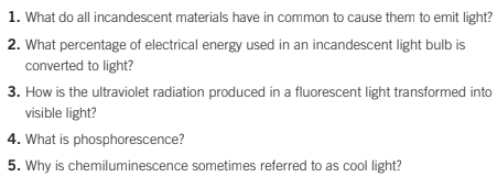 Solved 1. What do all incandescent materials have in common | Chegg.com