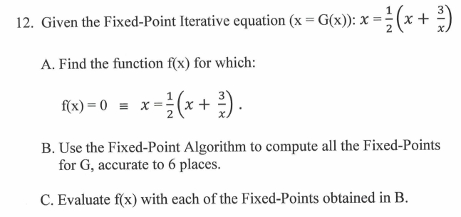 Solved Given The Fixed Point Iterative Equation 4175