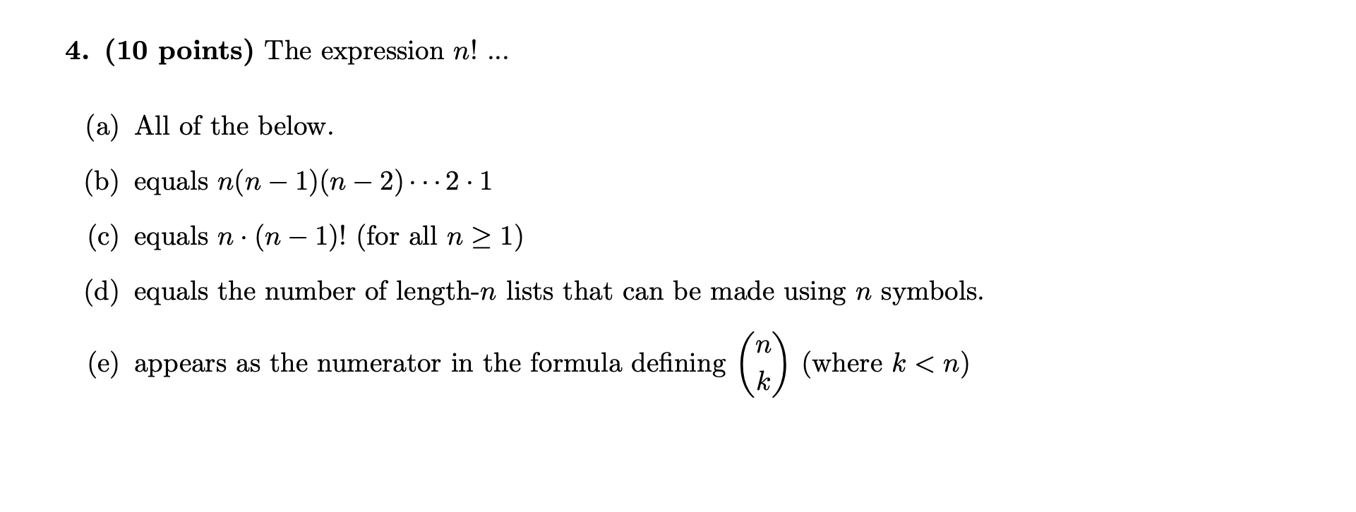 Solved (10 ﻿points) ﻿The expression n!...(a) ﻿All of the | Chegg.com