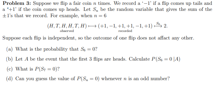 Solved Problem 3: Suppose we flip a fair coin n times. We | Chegg.com