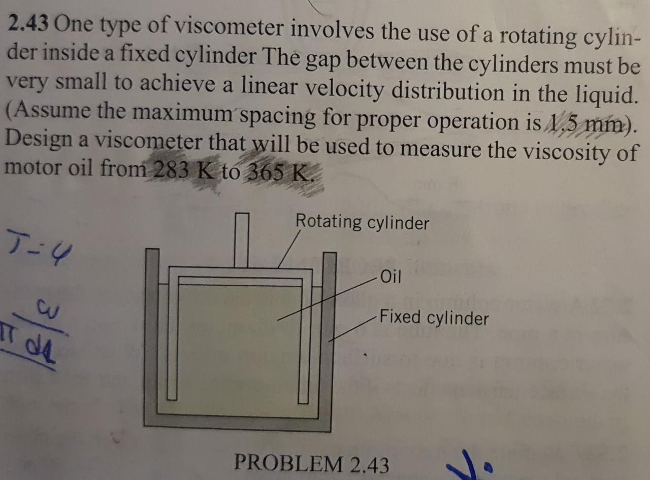 2.43 One type of viscometer involves the use of a | Chegg.com
