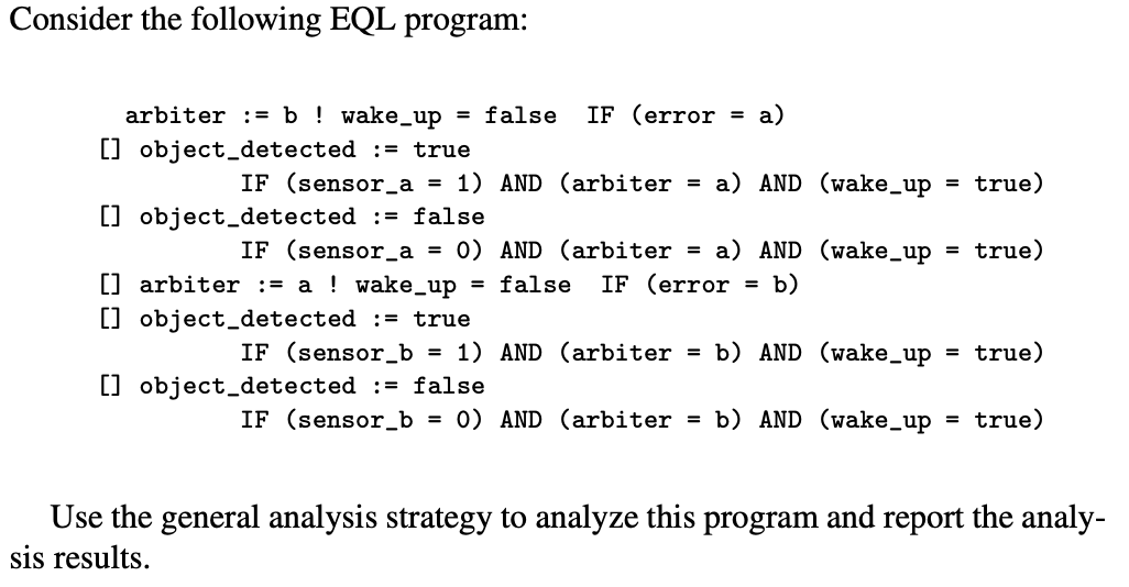 Solved Consider the following EQL program: arbiter :=b ! | Chegg.com