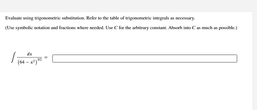 Solved Evaluate using trigonometric substitution. Refer to | Chegg.com