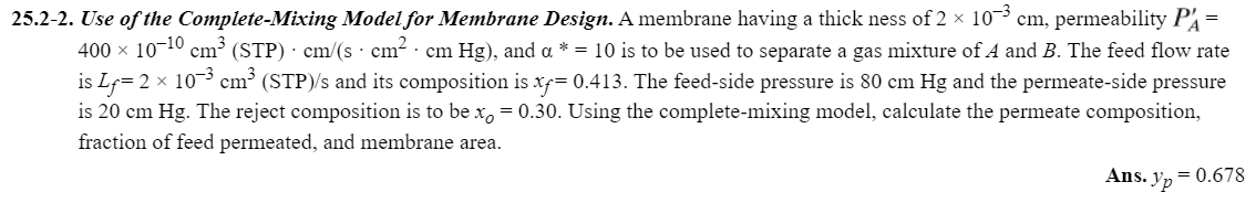 Solved 5.2-2. Use of the Complete-Mixing Model for Membrane | Chegg.com