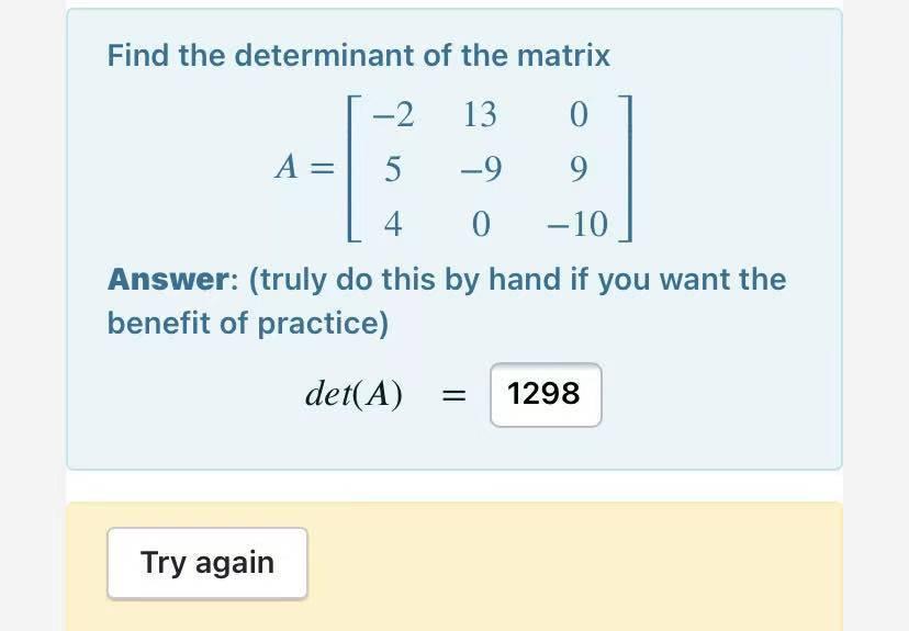 Solved Find the determinant of the matrix A = -2 13 0 5 -9 9 | Chegg.com