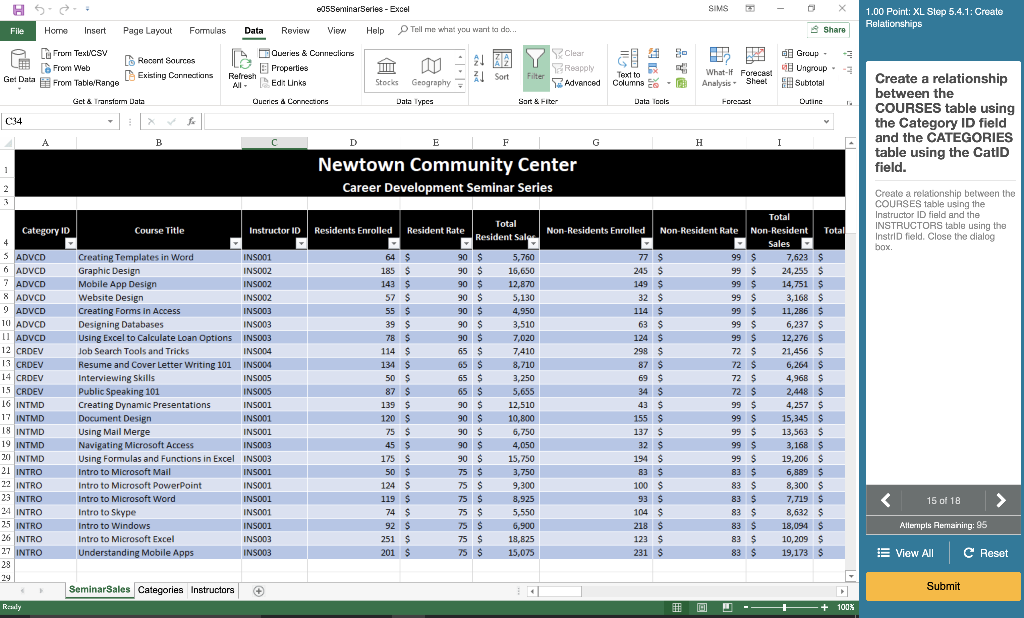 Solved e055eminarSeries - Excel SIMS 1.00 Point: XL Stop | Chegg.com